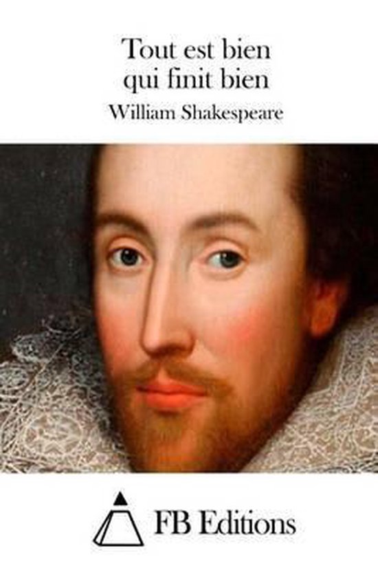 Tout est bien qui finit bien | 9781511429962 | William Shakespeare | Boeken | bol