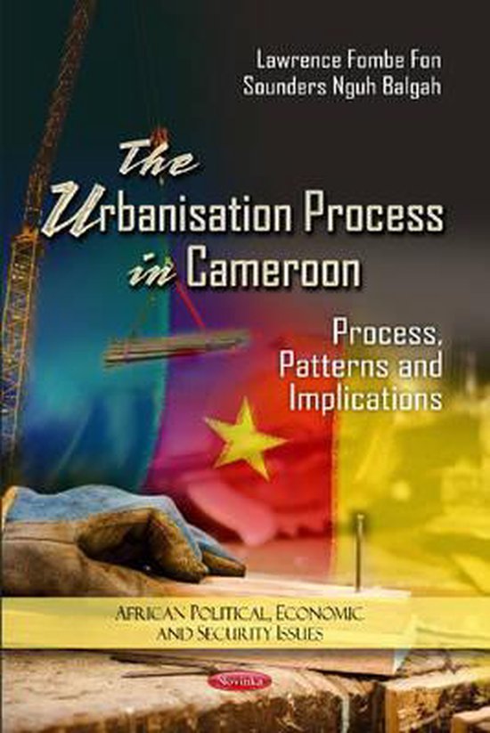 Urbanization Process in Cameroon, Lawrence Fombe Fon | 9781619424722 | Boeken | bol
