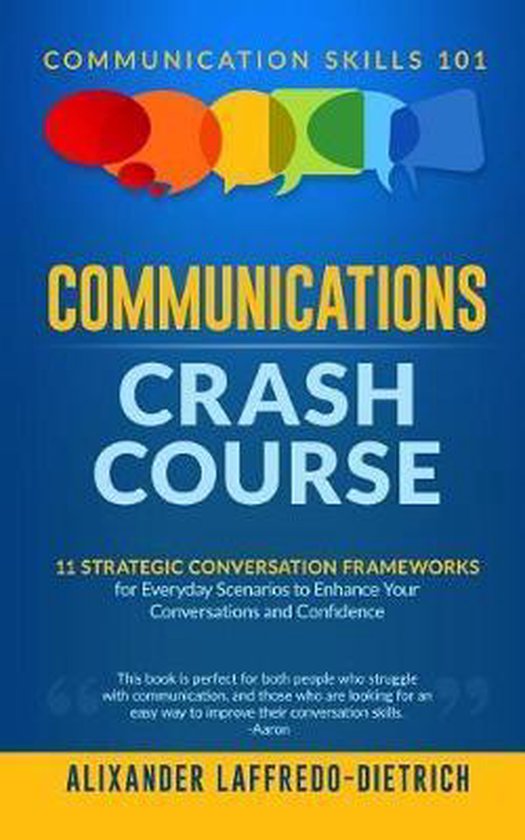 Communication Skills 101- Communications Crash Course, Alixander ...