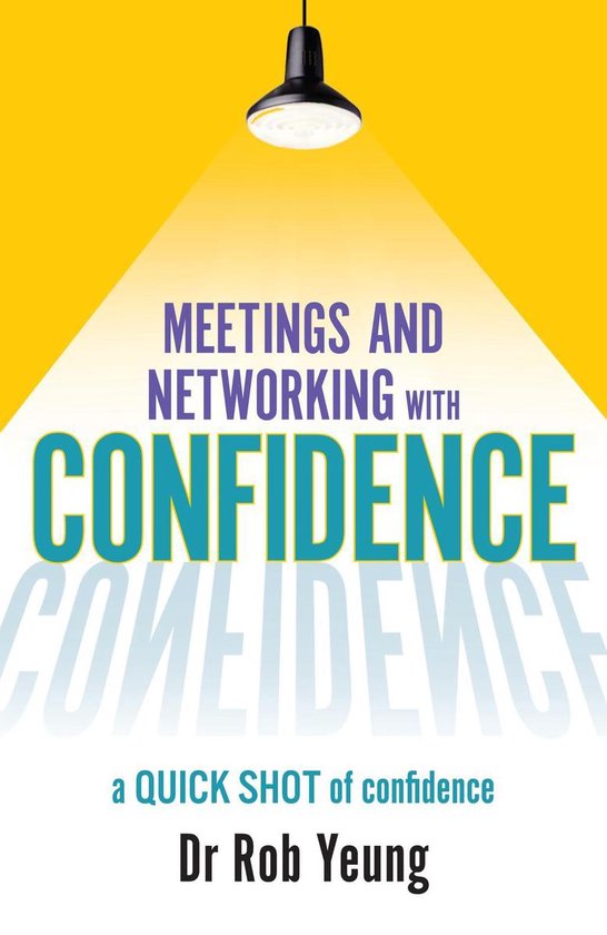 Meetings and Networking with Confidence (ebook), Rob Yeung ...