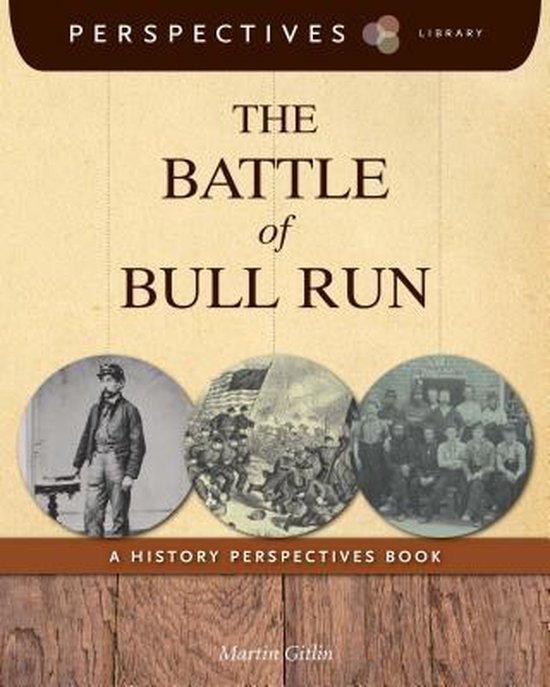 The Battle of Bull Run, Martin Gitlin | 9781631376177 | Boeken | bol.com