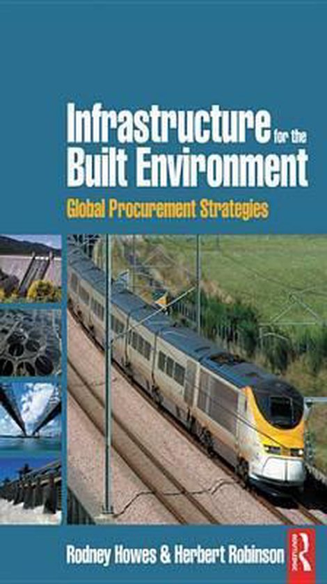 Infrastructure for the Built Environment (ebook), Rodney Howes ...
