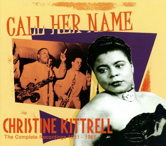 Christine Kittrell - Call Her Name, Christine Kittrell | CD (album ...