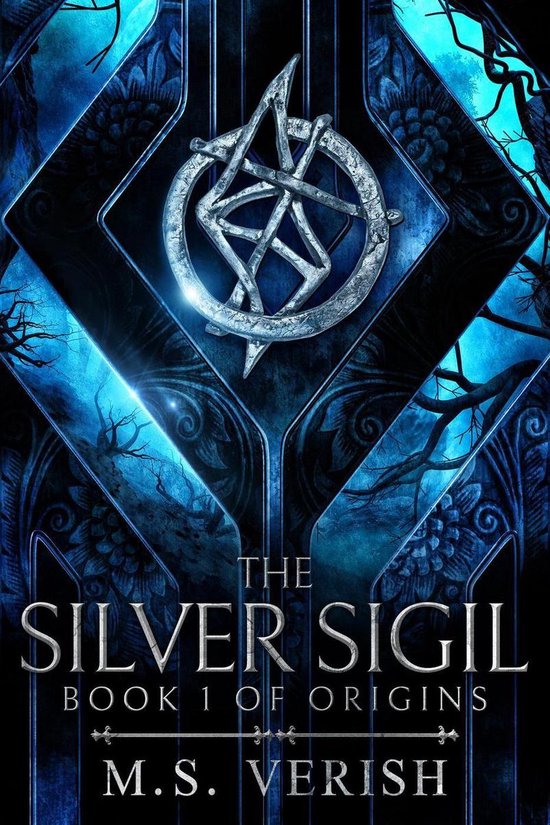 Origins 1 - The Silver Sigil (ebook), M.S. Verish | 9781386312482 ...