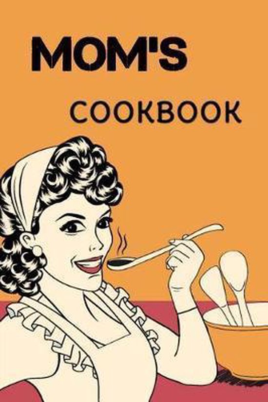Mom's Cookbook, Mangkorn Publishing | 9781985191228 | Boeken | bol.com