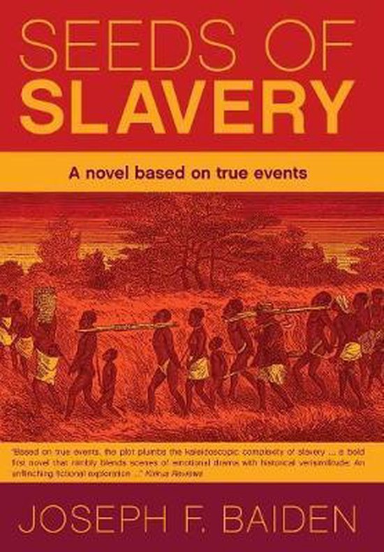 Seeds of Slavery, Joseph F Baiden | 9781457568046 | Boeken | bol.com