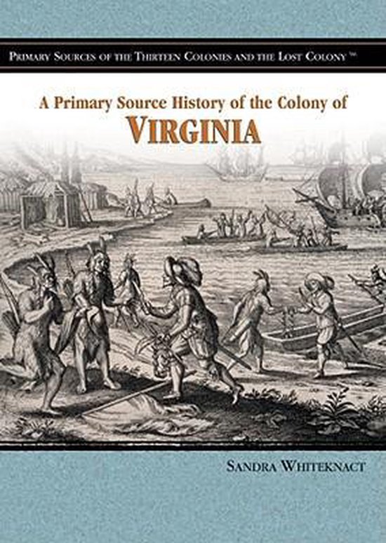 The Colony of Virginia | 9781404204379 | Sandra Whiteknact | Boeken | bol