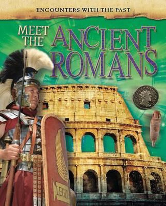 Meet the Ancient Romans, Alex Woolf | 9781482409048 | Boeken | bol