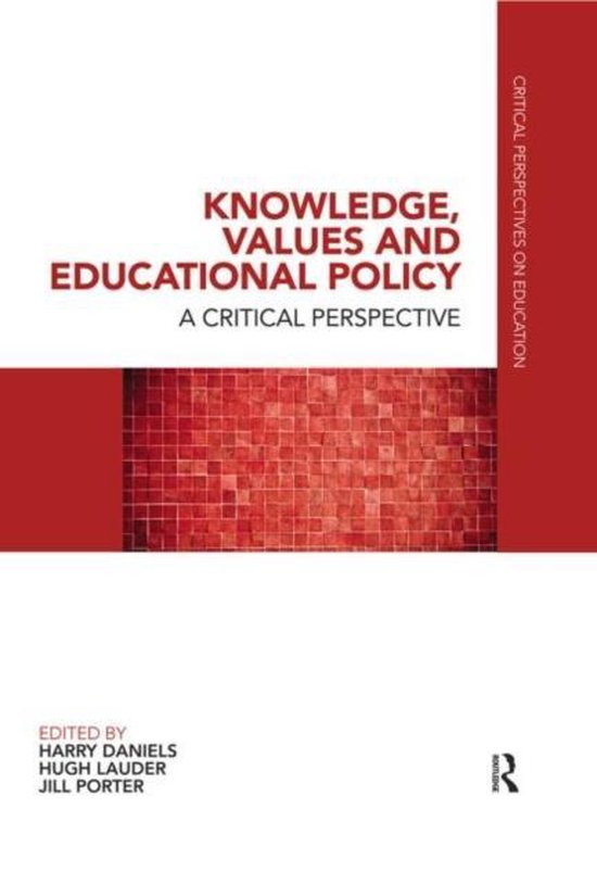 Knowledge, Values and Educational Policy | 9780415686525 | Boeken | bol.com