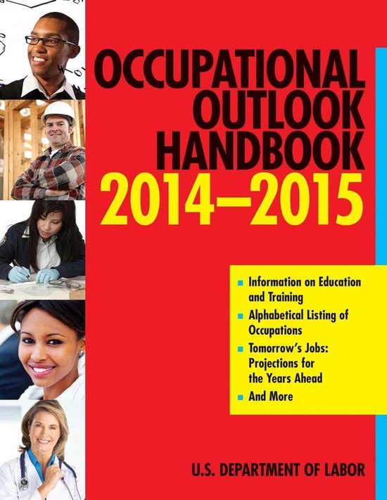 Occupational Outlook Handbook 2014-2015 (ebook), U.S. Department Of Labor |... | bol.com