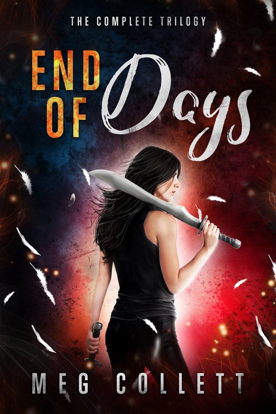 End of Days - End of Days: The Complete Trilogy (Books 1-3 + Novella ...