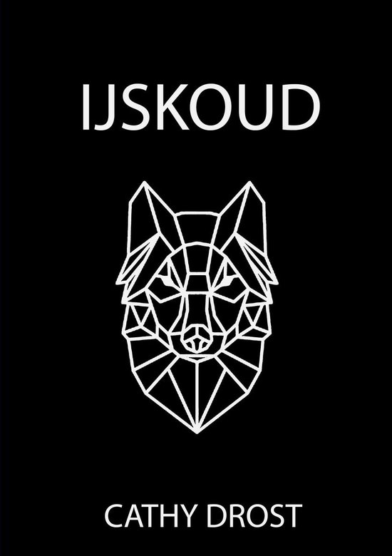 IJskoud (ebook), Cathy Drost | 9789402187083 | Boeken | bol.com