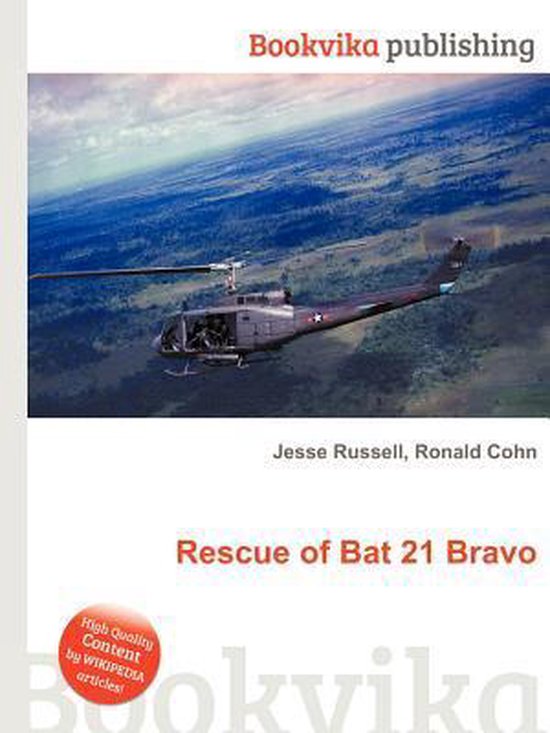Rescue of Bat 21 Bravo, Jesse Russell | 9785510655872 | Boeken | bol.com