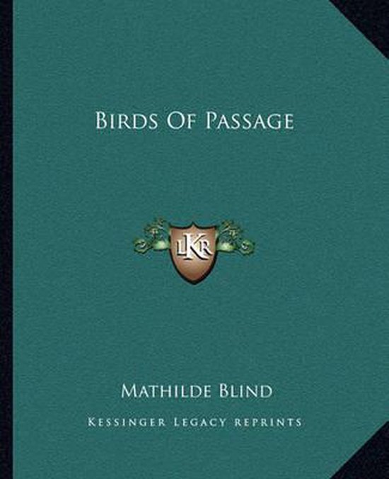 Birds of Passage, Mathilde Blind | 9781162655604 | Boeken | bol
