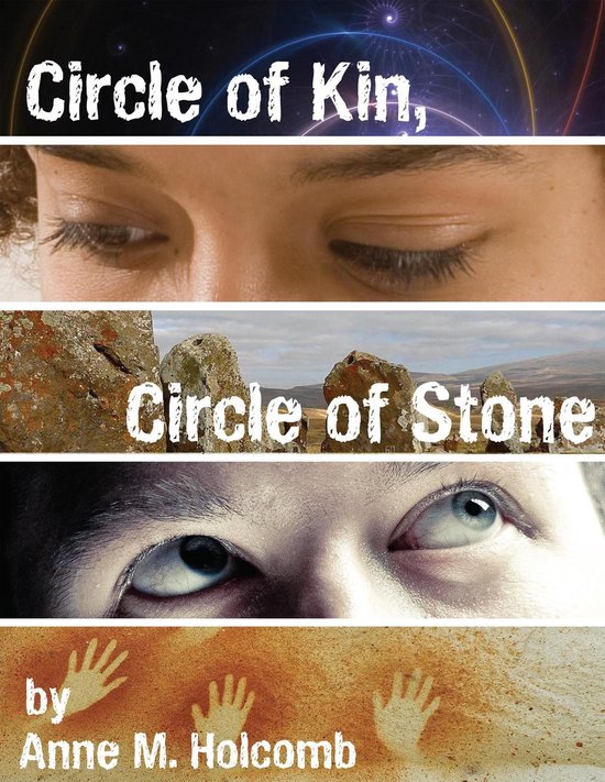 Two Circles 1 - Circle of Kin, Circle of Stone (ebook), Anne M. Holcomb ...