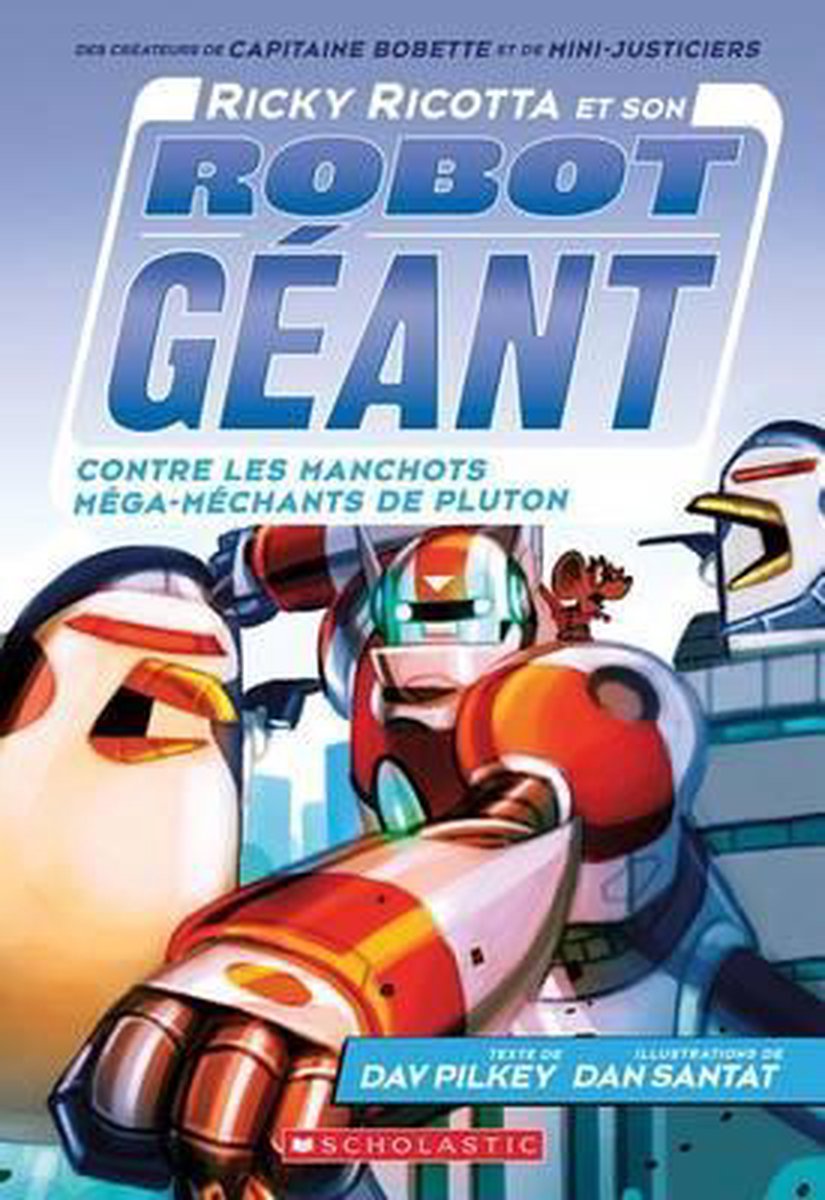 Ricky Ricotta Et Son Robot Géant Contre Les Manchots Méga-Méchants de ...