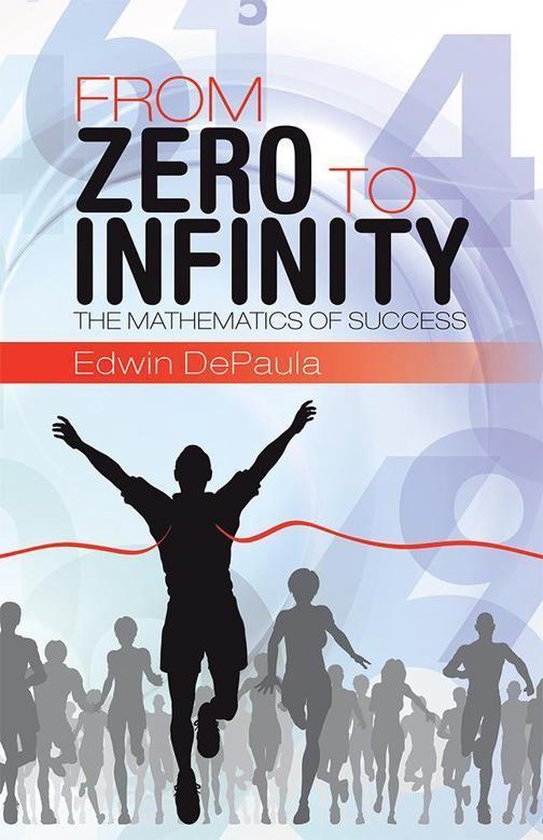 From Zero to Infinity (ebook), Edwin Depaula | 9781490872285 | Boeken ...