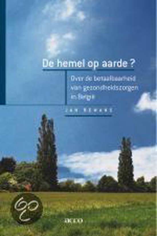De hemel op aarde? | 9789033453830 | Jan Remans | Boeken | bol