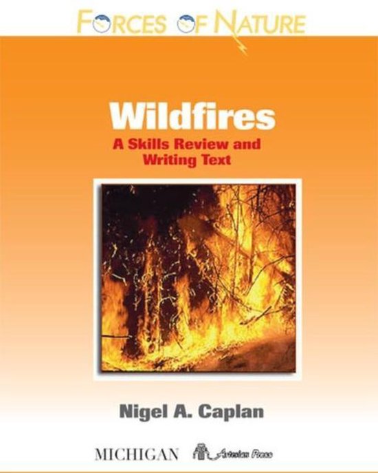 Wildfires: A Skills Review And Writing Text | 9780472032532 | Nigel A ...