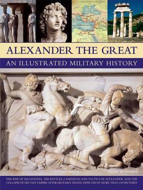 Alexander the Great | 9781844768219 | Nigel Rodgers | Boeken | bol