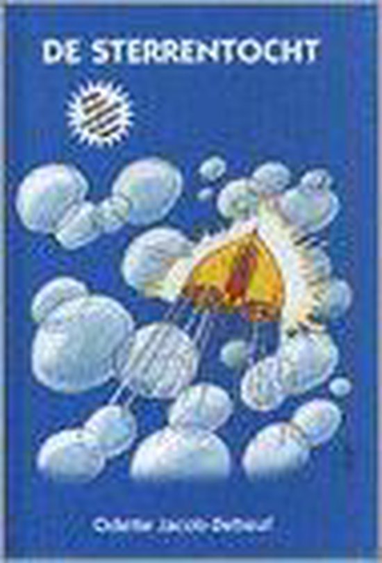 De sterrentocht | 9789052740379 | Odette Jacob-Debeuf | Boeken | bol