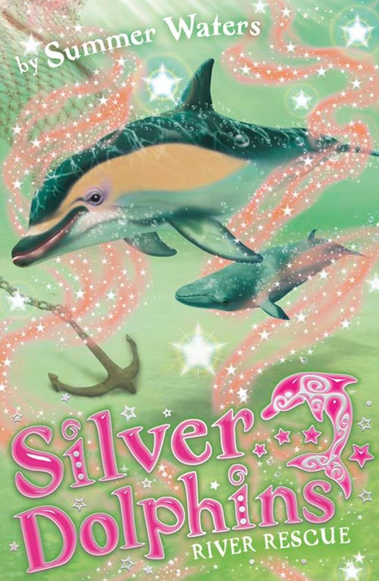 Silver Dolphins 10 - River Rescue (Silver Dolphins, Book 10) (ebook ...