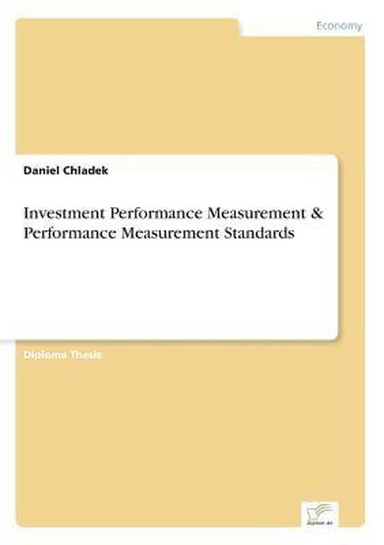 Investment Performance Measurement & Performance Measurement Standards ...