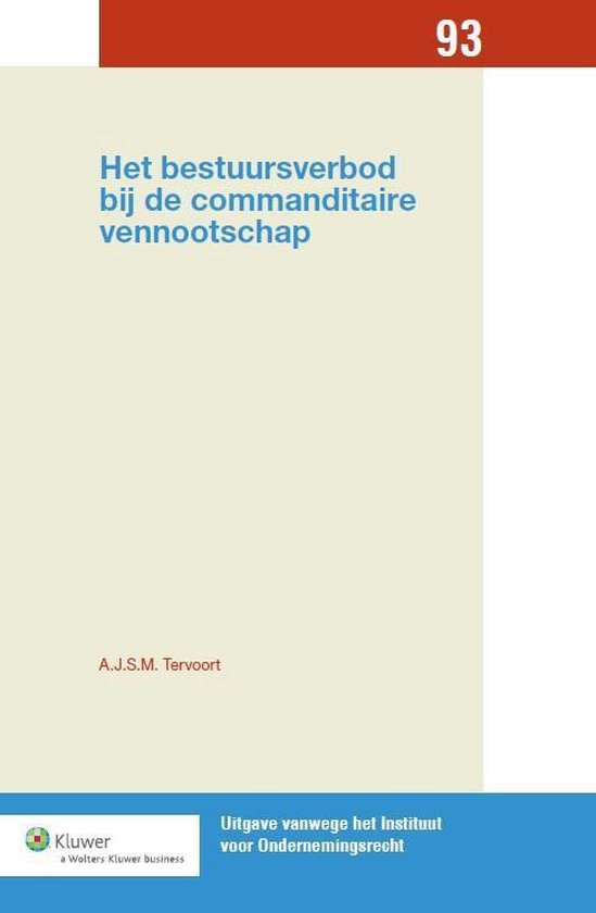 Het bestuursverbod bij de commanditaire vennootschap | 9789013118223 | A.J.S.M.... | bol