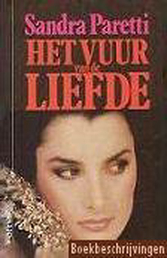 Het vuur van de liefde, Sandra Paretti | 9789022954454 | Boeken | bol