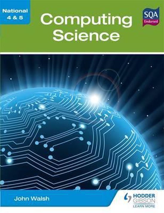 National 4 & 5 Computing Science | 9781444182200 | John Walsh | Boeken ... National 4 & 5 Computing Science | 9781444182200 | John Walsh | Boeken ...