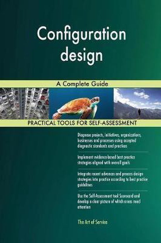 Configuration design A Complete Guide | 9780655307266 | Gerardus ...