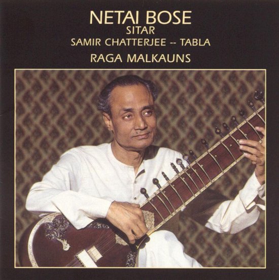 Raga Malkauns, Netai Bose | CD (album) | Muziek | bol.com