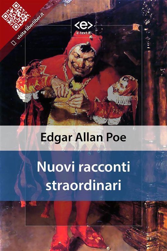 Liber Liber - Nuovi racconti straordinari (ebook), Edgar Allan Poe ...