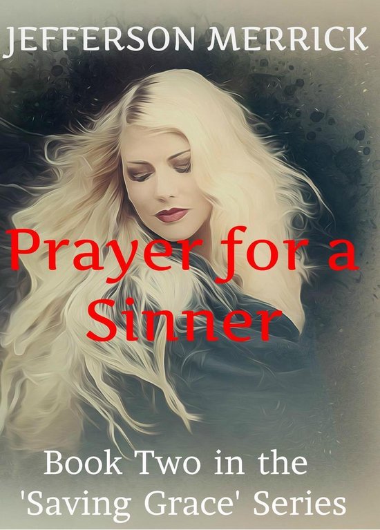 Prayer for a Sinner (ebook), Jefferson Merrick | 9781497709768 | Boeken ...