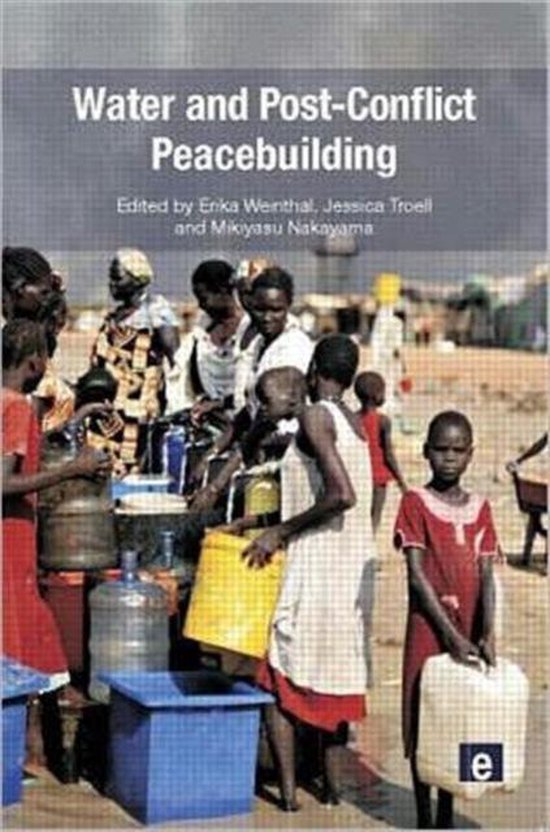 Water and Post-Conflict Peacebuilding | 9781849712323 | Erika Weinthal ...