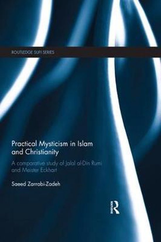 Routledge Sufi Series- Practical Mysticism in Islam and Christianity ...