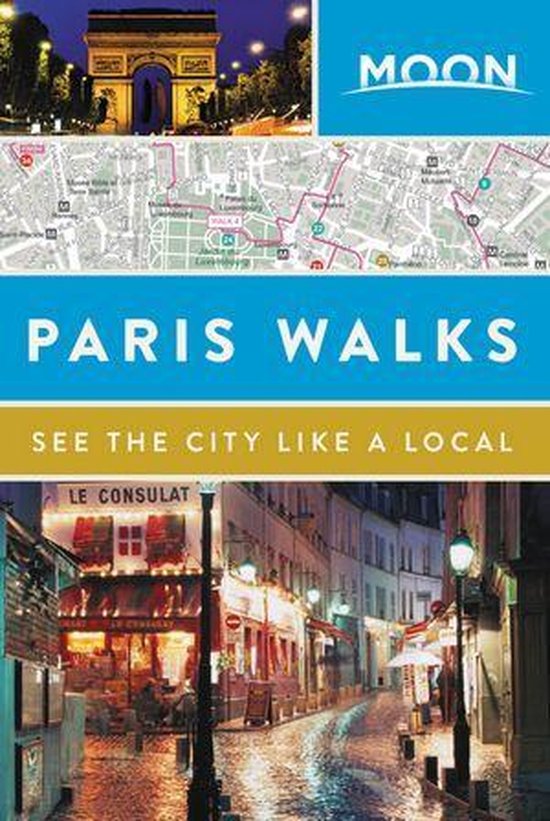 Moon Paris Walks (ebook), Moon Travel Guides | 9781631216039 | Boeken ...