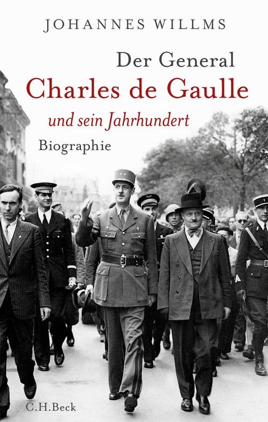 Der General (ebook), Johannes Willms | 9783406741319 | Boeken | bol.com
