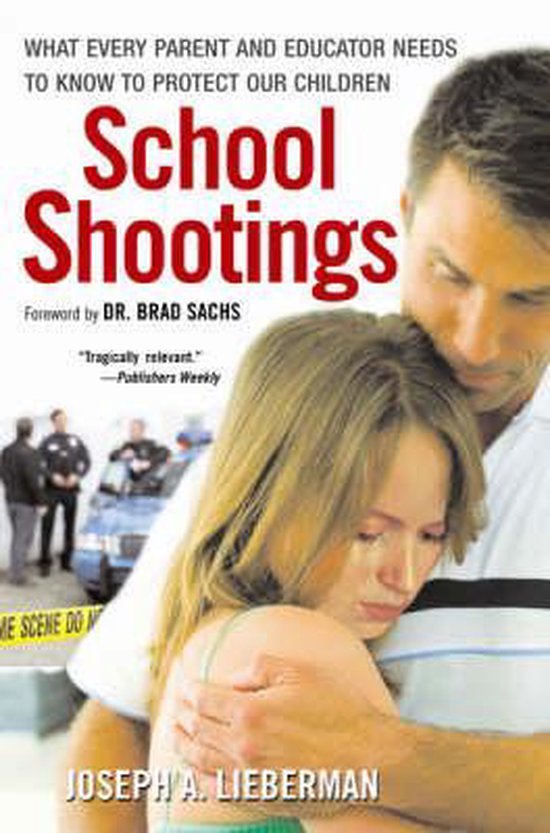 School Shootings | 9780806530710 | Joseph A Lieberman | Boeken | bol.com