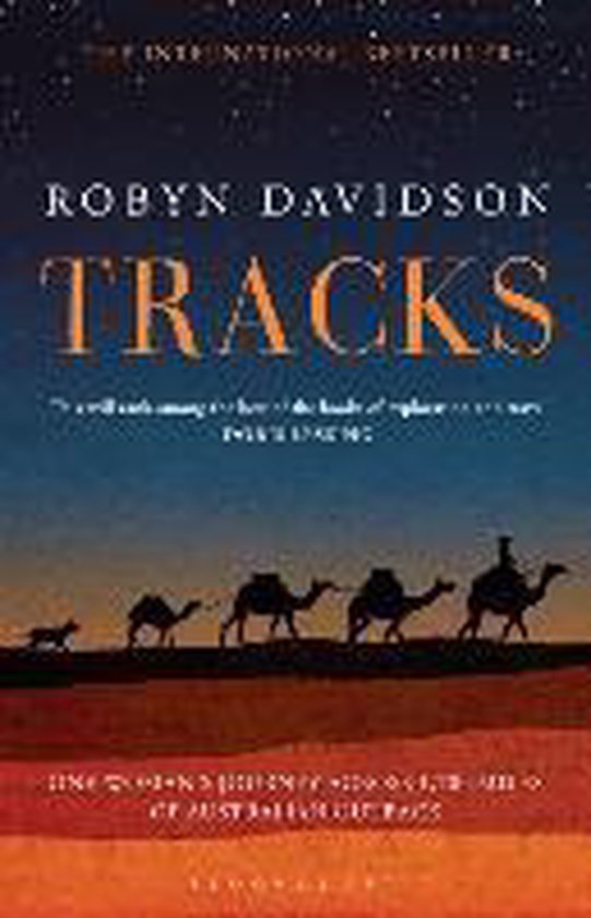 Tracks, Robyn Davidson | 9781408834862 | Boeken | bol