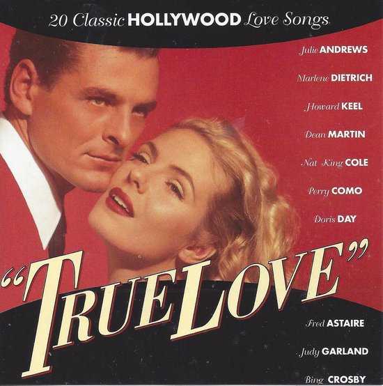 True Love - 20 Classic Hollywood Love Songs, Various | CD (album ...