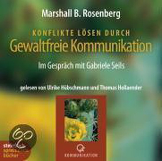 Konflikte lösen durch gewaltfreie Kommunikation, Marshall B. Rosenberg | 9783886989232... | bol