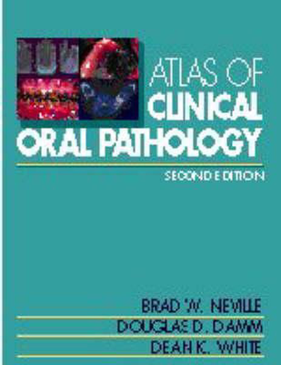Color Atlas of Clinical Oral Pathology, Brad W. Neville | 9780683302080 ...