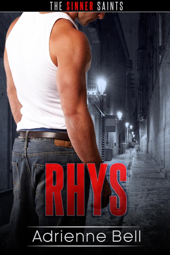 The Sinner Saints - Rhys (ebook), Adrienne Bell | 9781311720924 ...
