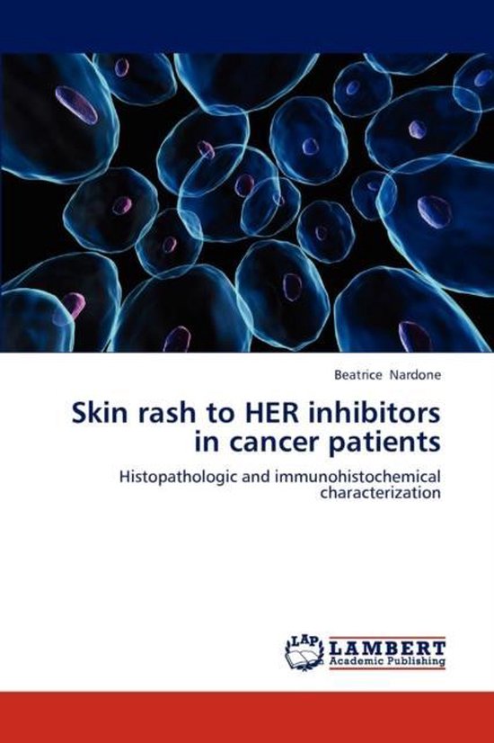 Skin Rash to Her Inhibitors in Cancer Patients | 9783659297588 ...