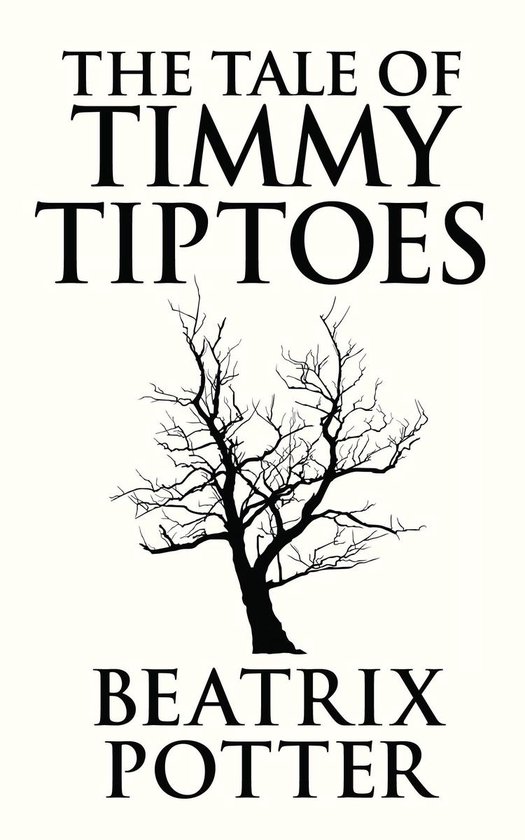 The Tale of Timmy Tiptoes (ebook), Beatrix Potter | 9781974999347 ...