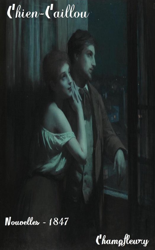 Oeuvres de Champfleury - Chien-Caillou (ebook), Champfleury ...