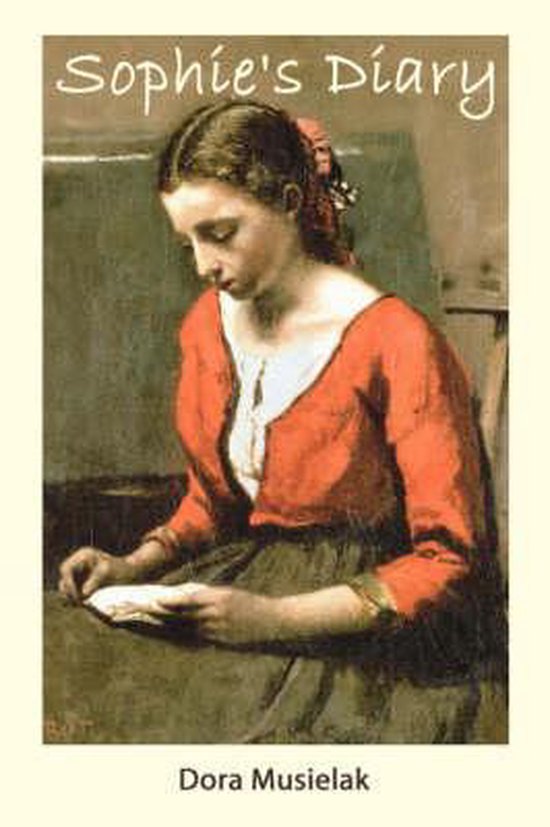 Sophie's Diary, Dora Musielak | 9781418408121 | Boeken | bol