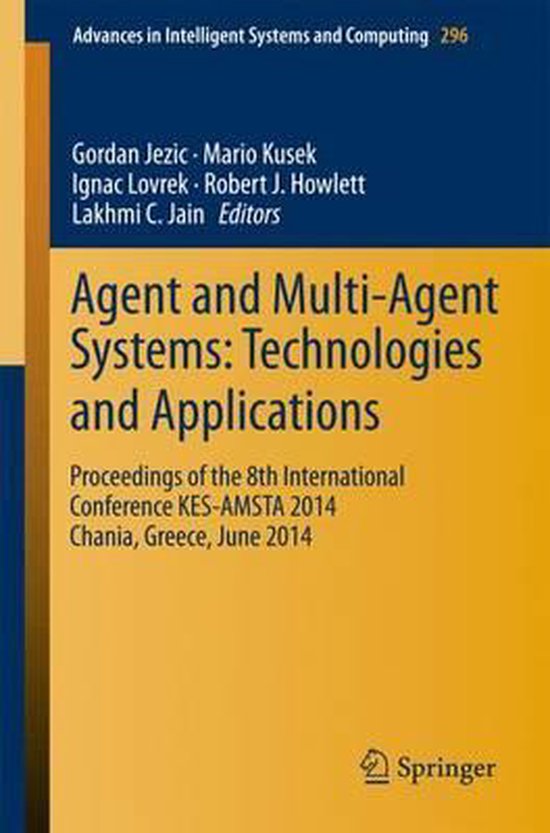 Agent and Multi-Agent Systems: Technologies and Applications ...