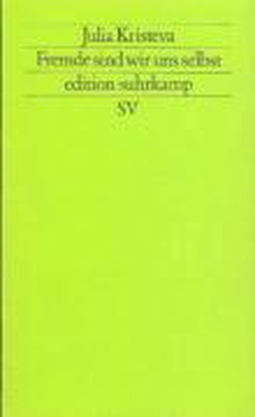 Fremde sind wir uns selbst, Julia Kristeva | 9783518116043 | Livres | bol